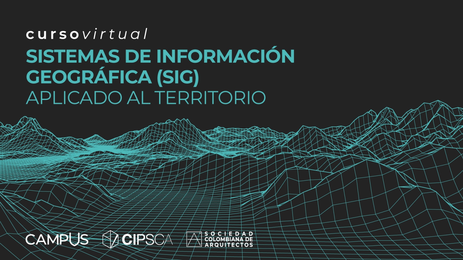Curso: Sistemas de Información Geográfica (SIG) aplicado al territorio – SCA